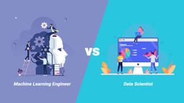Machine Learning Engineer Vs Data Scientist How Do They Differ 